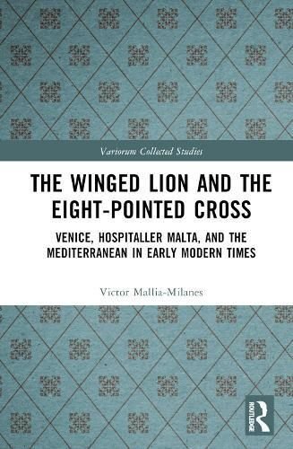 Winged Lion and the Eight-Pointed Cross Venice, Hospitaller Mal ...