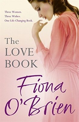 The Love Book by O'Brien, Fiona Book The Fast Free Shipping ...