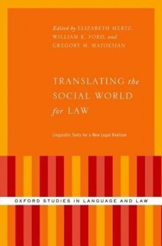 Translating the Social World for Law: Linguistic Tools for a New Legal ...