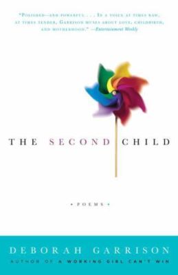 Second Child : Poems, Paperback by Garrison, Deborah, Like New Used ...