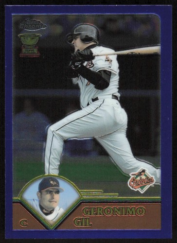 2003 Topps Chrome #95 Geronimo Gil Baltimore Orioles | eBay