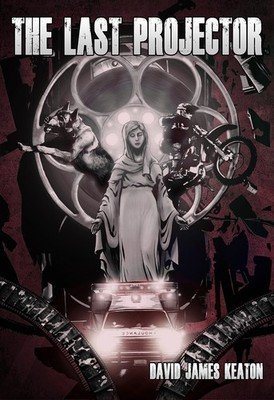 David James Keaton The Last Projector (Paperback) 9781940885278| eBay