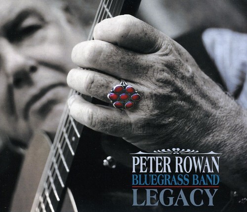 Legacy by Peter Rowan (CD, 2010) for sale online | eBay