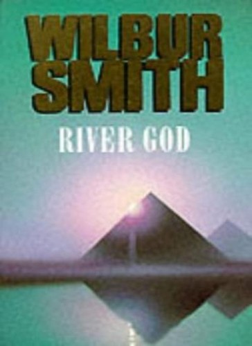 River God (Egyptian Novels),Wilbur Smith 9780333568743 | eBay