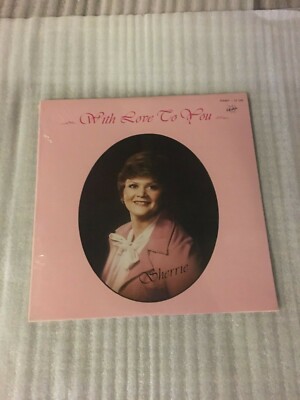 With Love To You Sherrie LP 1489 Sealed LP~Vinyl New * | eBay
