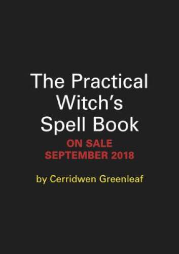 The Practical Witch's Spell Book: For Love, Happiness, and Success ...