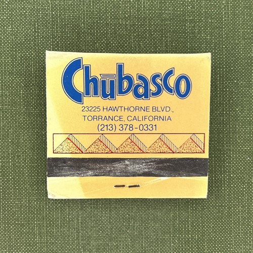 Chubasco Mexican Restaurant Torrance California Rare Vintage Matchbook ...