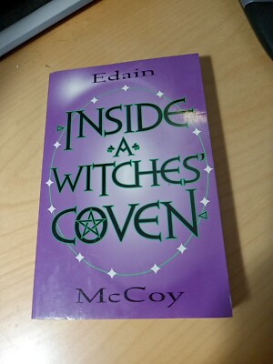 Modern Witchcraft Ser.: Inside a Witches' Coven by Edain McCoy (2003 ...