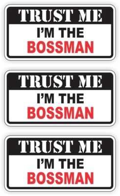 3 Trust Me Im BOSSMAN Funny Hard Hat Stickers | Foreman Helmet Decals ...
