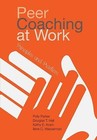 Peer Coaching at Work: Principles and Practices by Parker, Polly ...