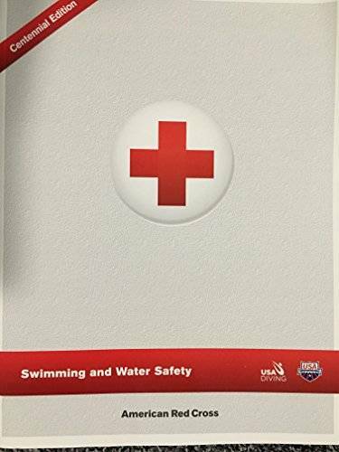 American Red Cross Swimming and Water Safety Centennial Edition - GOOD ...