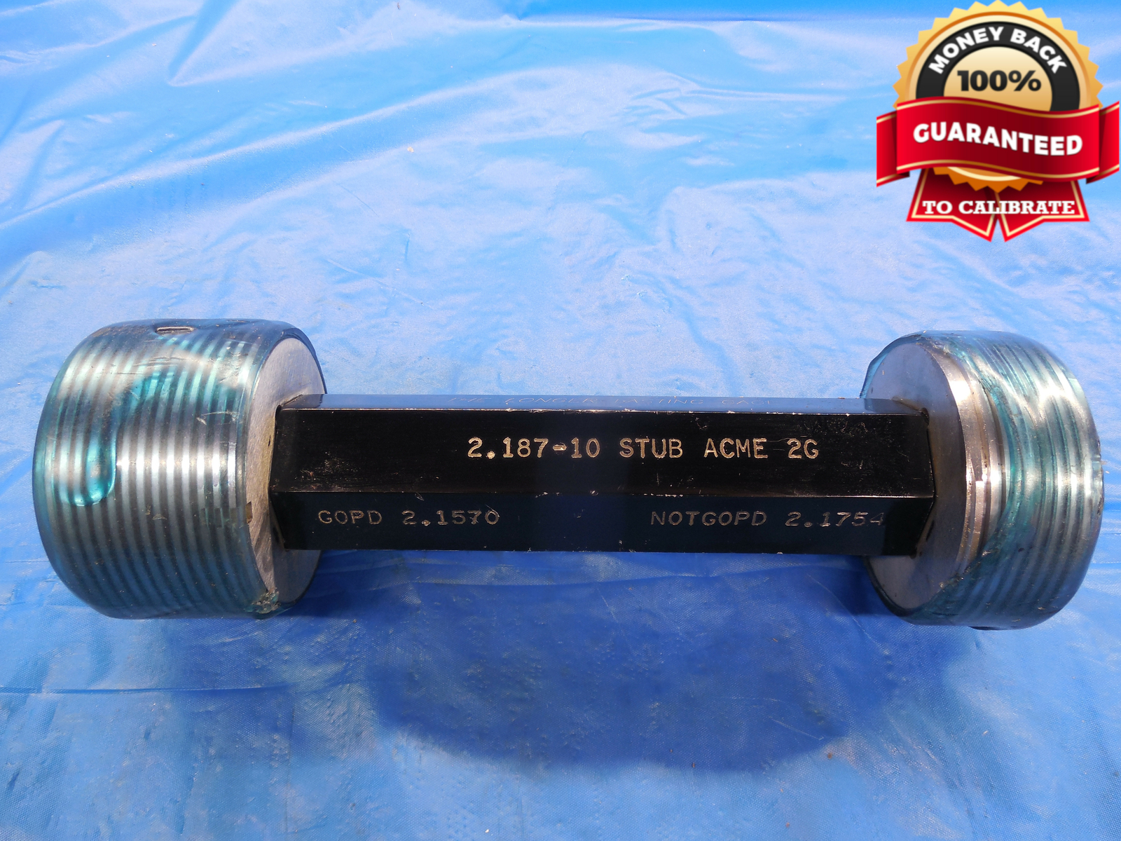2.187 10 STUB ACME 2G THREAD PLUG GAGE 2 3/16 GO NO GO P.D.'S = 2.1570 ...