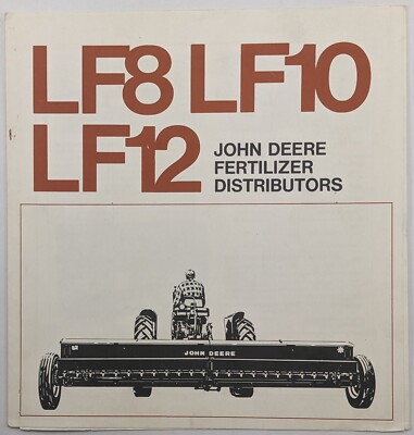 Original John Deere LF8, LF10, & LF12 Fertiliser Distributors Brochure ...