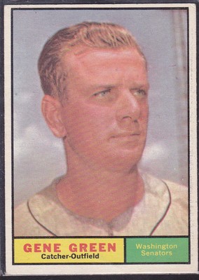 1961 GENE GREEN - Topps Baseball Card # 206 - Washington Senators ...