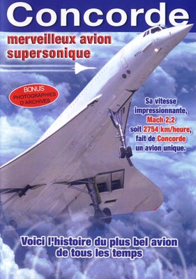 Concorde - L'histoire d'un merveilleux avion supersonique (DVD) | eBay