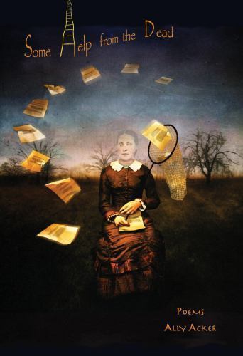 Some Help from the Dead by Ally ACKER (2010, Trade Paperback) for sale ...