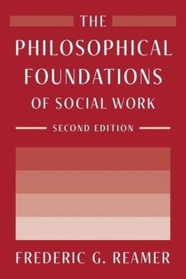 Frederic G. Reamer The Philosophical Foundations of Social Work (Relié ...