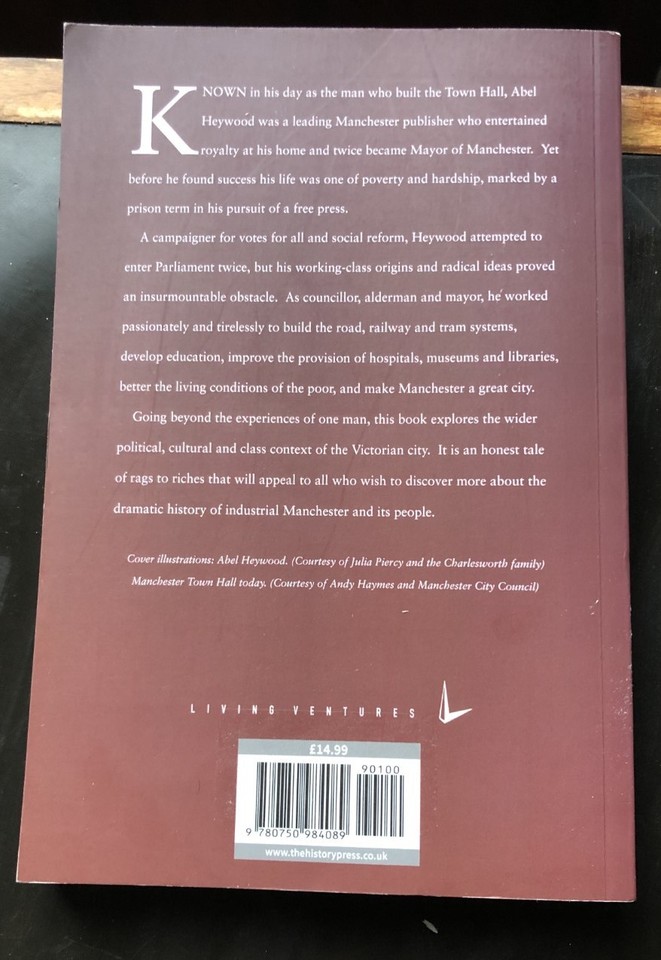 Abel Heywood Manchester Radical Mayor Local history SIGNED by Joanna M ...