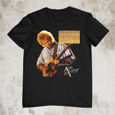 Signature Greatest Hits Keith Whitley Shirt Black Unisex Men S-234XL ...