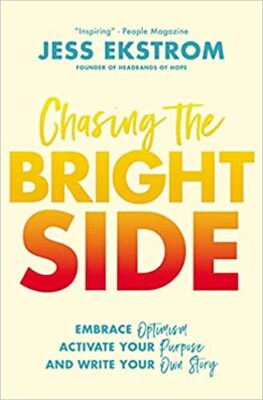 Chasing the Bright Side PAPERBACK - 2021 by Jess Ekstrom 9780785229285 ...