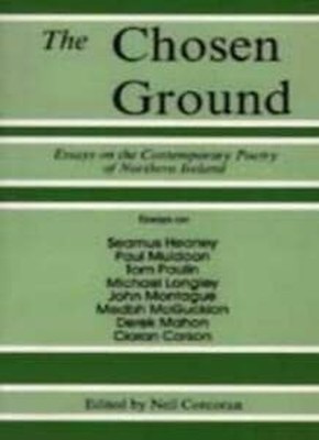 The Chosen Ground: Essays on the Cont..., Neil Corcoran | eBay Australia