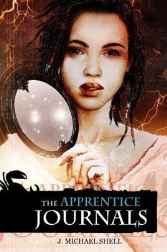 Apprentice Journals by J. Michael Shell (2013, Trade Paperback) for ...
