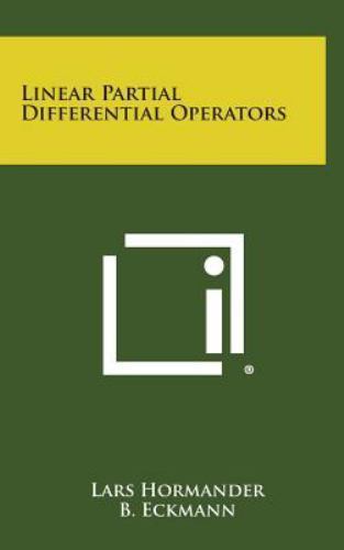 Linear Partial Differential Operators by Lars Hormander (2013 ...