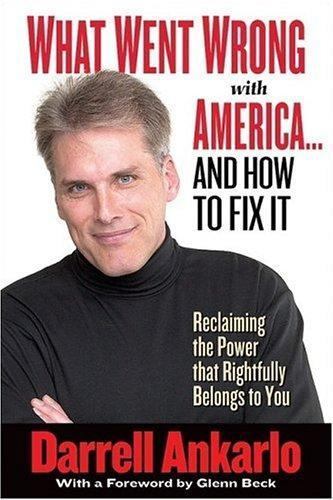 What Went Wrong with America... and How to Fix It : Reclaiming the ...