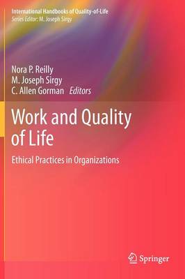 Work and Quality of Life: Ethical Practices in Organizations by Nora P ...