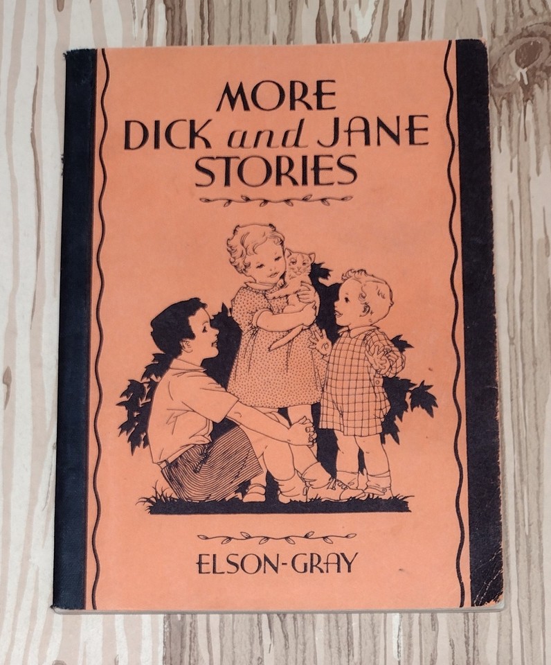 Vintage More Dick and Jane Stories 1934 Elson Gray PB Color ...