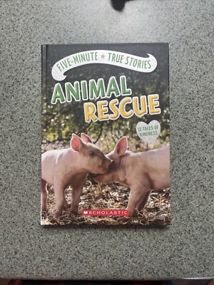 Five-Minute True Stories: Animal Rescue by Aubre Andrus (2018 ...