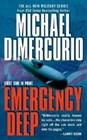 Emergency Deep - Mass Market Paperback By DiMercurio, Michael ...