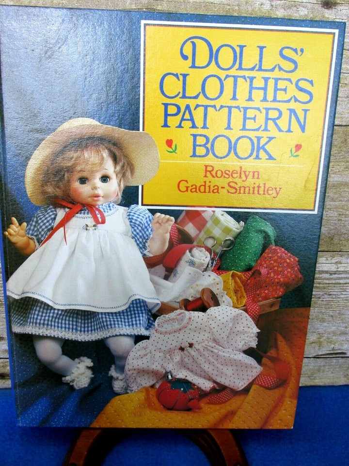 Dolls Clothes Pattern Book by Roselyn Gadia-Smitley Hardcover Barbie ...