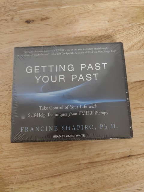 Getting Past Your Past : Take Control of Your Life with Self-Help ...