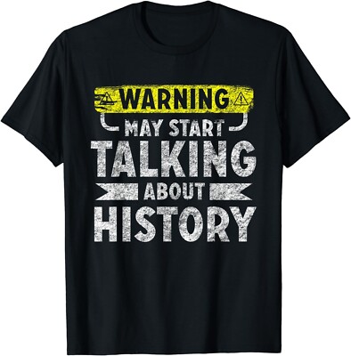 I love History shirt funny history lover Gift Unisex T-Shirt | eBay