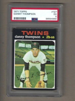1971 TOPPS DANNY THOMPSON # 127 PSA 5 | eBay