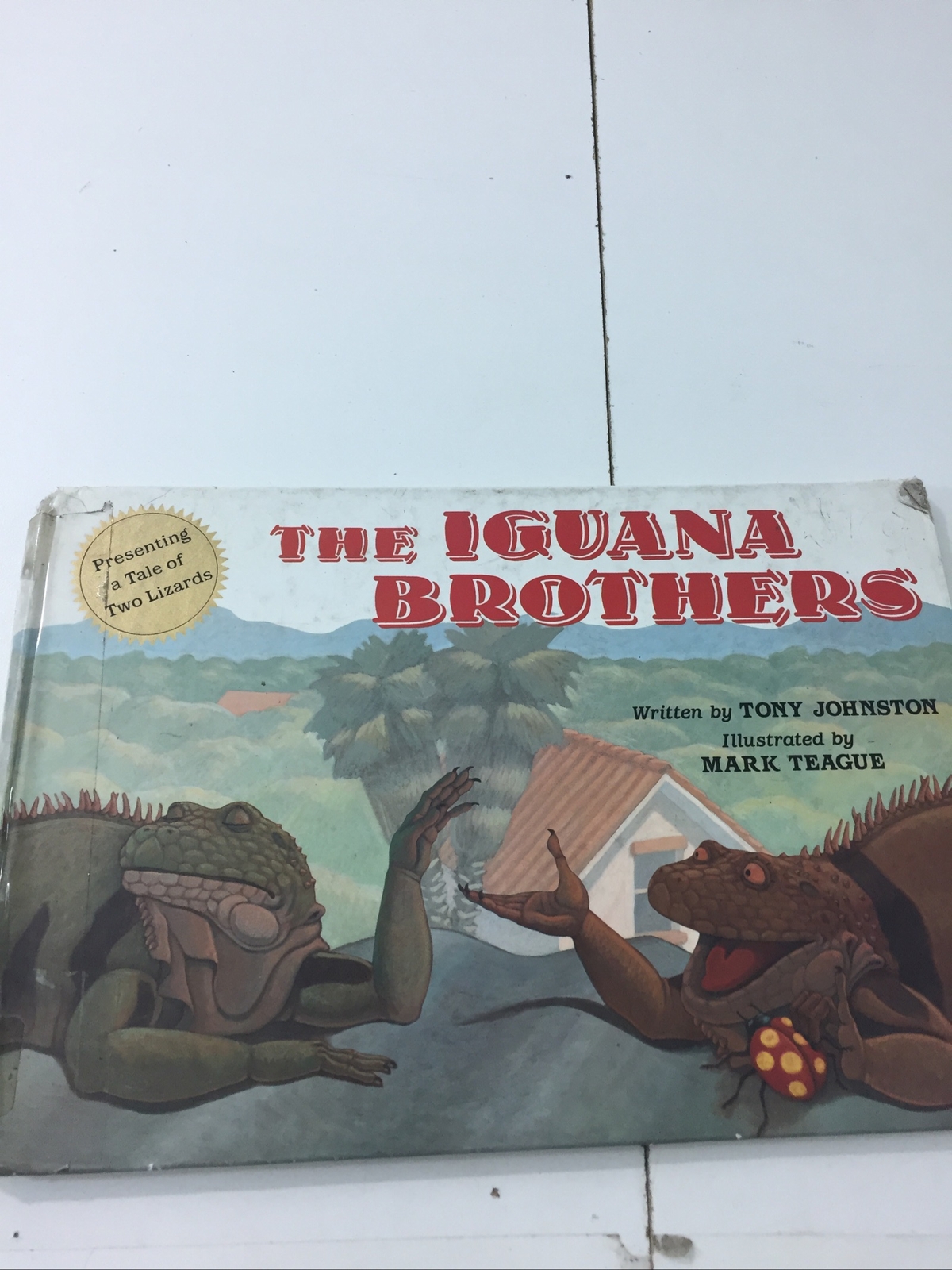 The Iguana Brothers : A Tale of Two Lizards - Tony Johnston (1995 ...