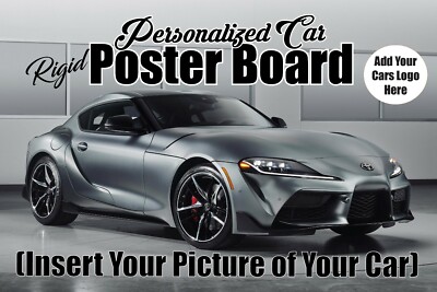Personalized Car Posterboard 2'x3' Custom Picture of Your Car & info ...