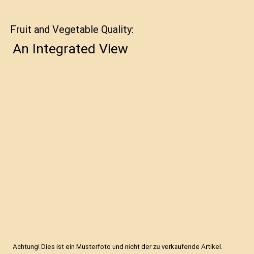 Fruit and Vegetable Quality: An Integrated View 367398745 | eBay.de