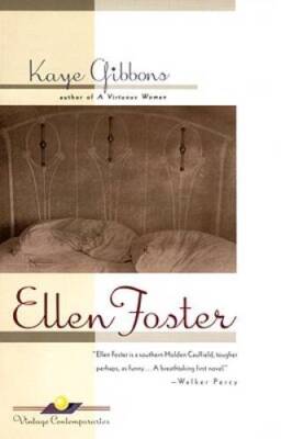 Ellen Foster - Paperback By Gibbons, Kaye - ACCEPTABLE 9780375703058| eBay