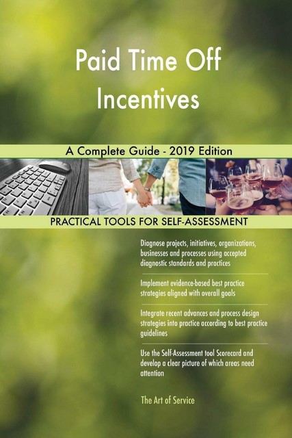 Paid Time Off Incentives A Complete Guide-2019 Edition von Gerardus ...