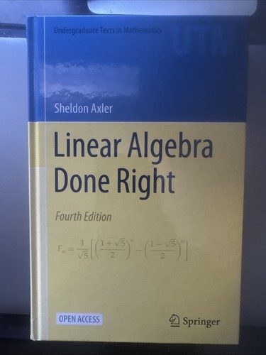 Undergraduate Texts in Mathematics Ser.: Linear Algebra Done Right by ...