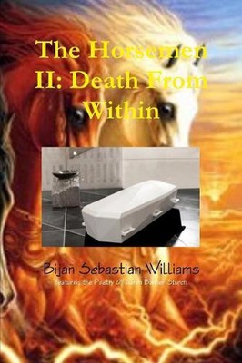 The Horsemen II: Death From Within by Bijan Sebastian Williams (English ...