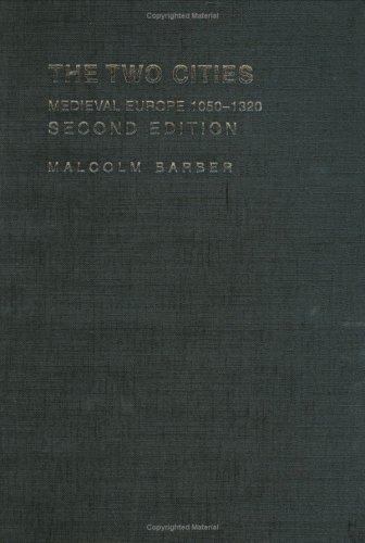 Two Cities : Medieval Europe 1050-1320 by Malcolm Barber (2004, Perfect ...
