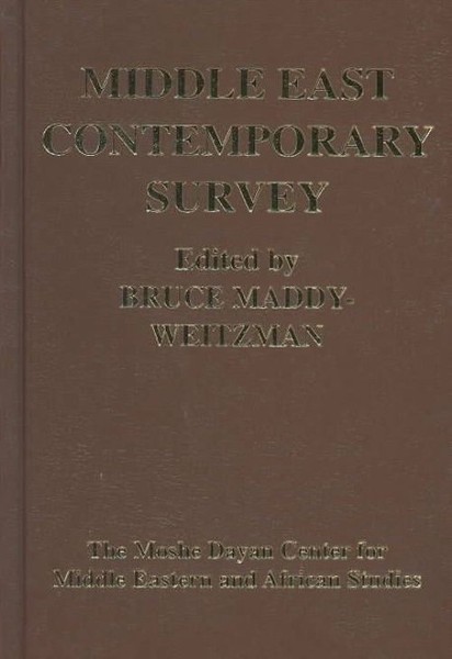 Middle East Contemporary Survey v. 23; 1999 by Bruce Maddy-Weitzman ...