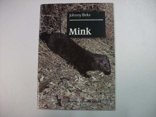 Mink (Mammal Society Series) by Birks, Johnny Paperback / softback Book ...