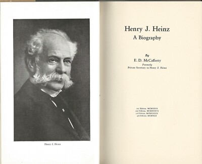 HENRY J. HEINZ: A Biography by McCafferty (1942 HC/DJ/Box) Heinz “57 ...