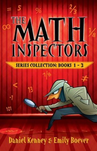 The Math Inspectors Books 1-3 by Daniel Kenney and Emily Boever (2021 ...
