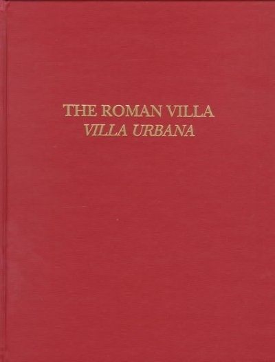 The Roman Villa: Villa Urbana by Alfred Frazer (Hardcover, 1998) for ...