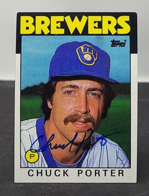 CHUCK PORTER Signed Autograph 1986 Topps Baseball Card #292 Milwaukee ...